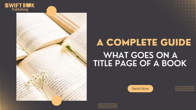 What Goes on a Title Page of a Book: A Complete Guide